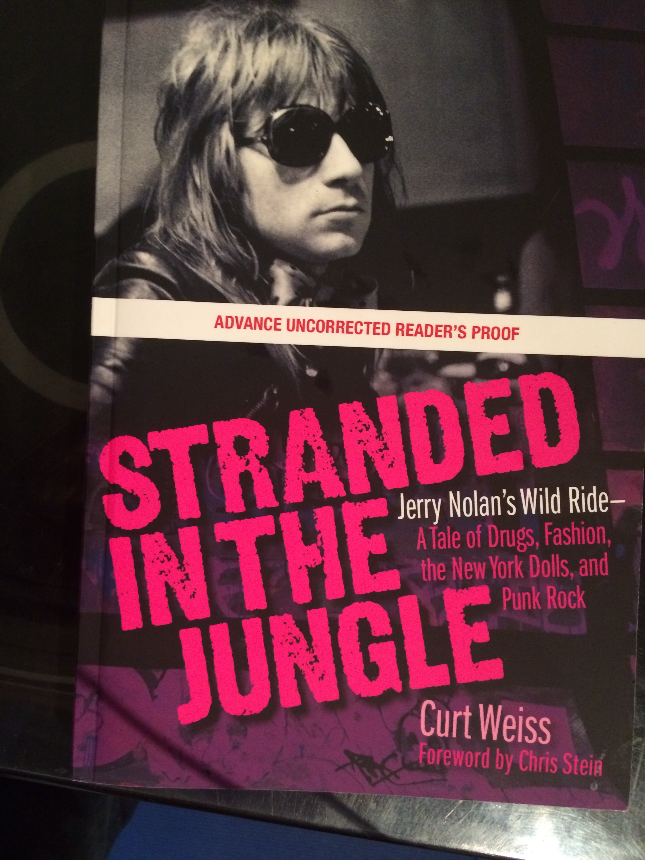Stranded In The Jungle – Jerry Nolan’s Wild Ride A Tale of Drugs ...